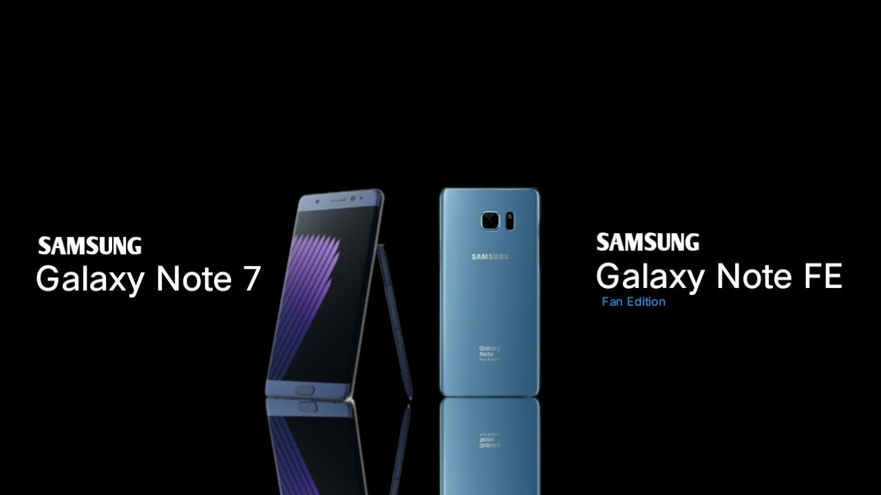 Samsung Galaxy Note 7 / FE (Fan Edition) | Over The Horizon 2016 - YouTube