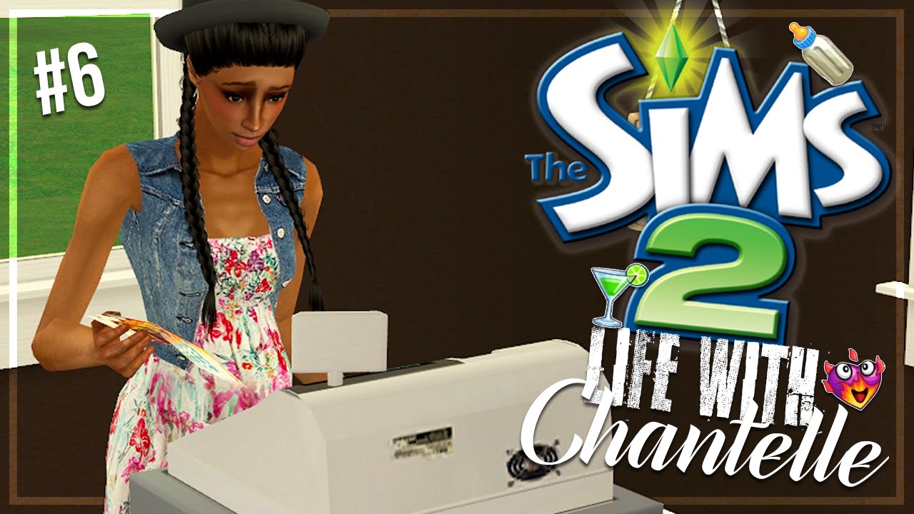 The Sims 2 | Life With Chantelle - Part 6 - OUR BUSINESS!! - YouTube
