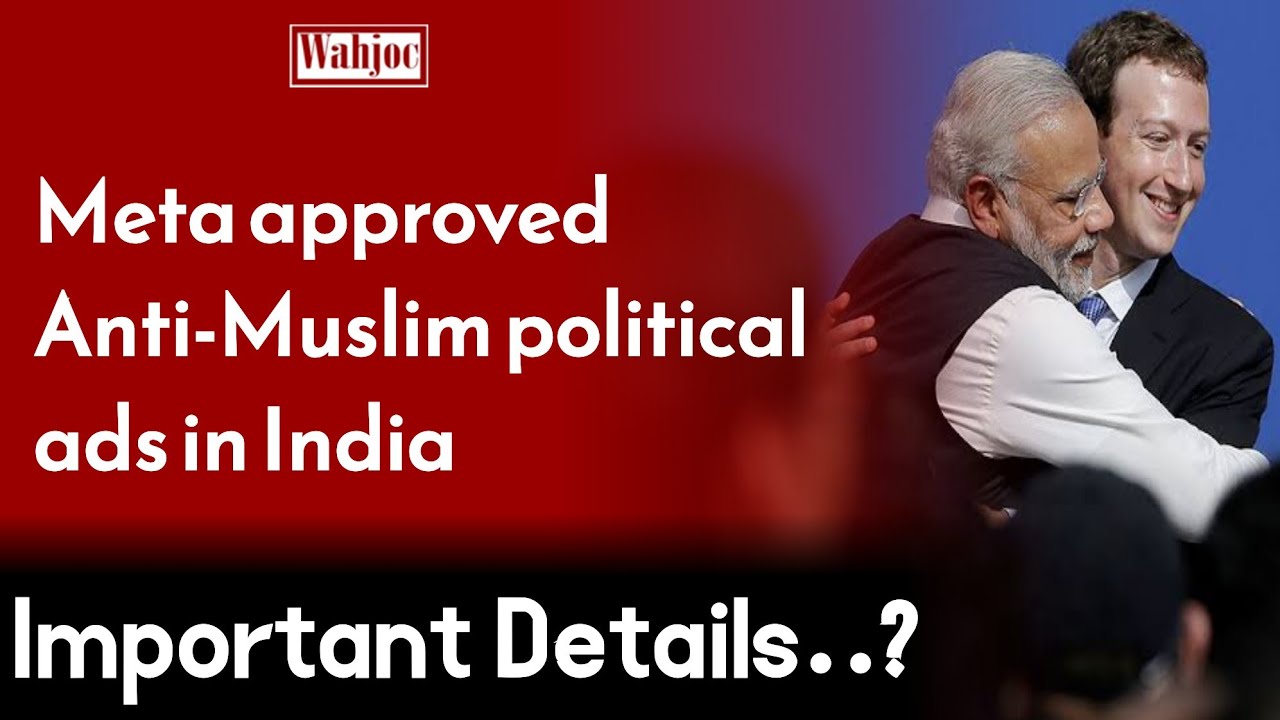 Meta approved anti-Muslim political ads in India | Wahjoc Tech - YouTube