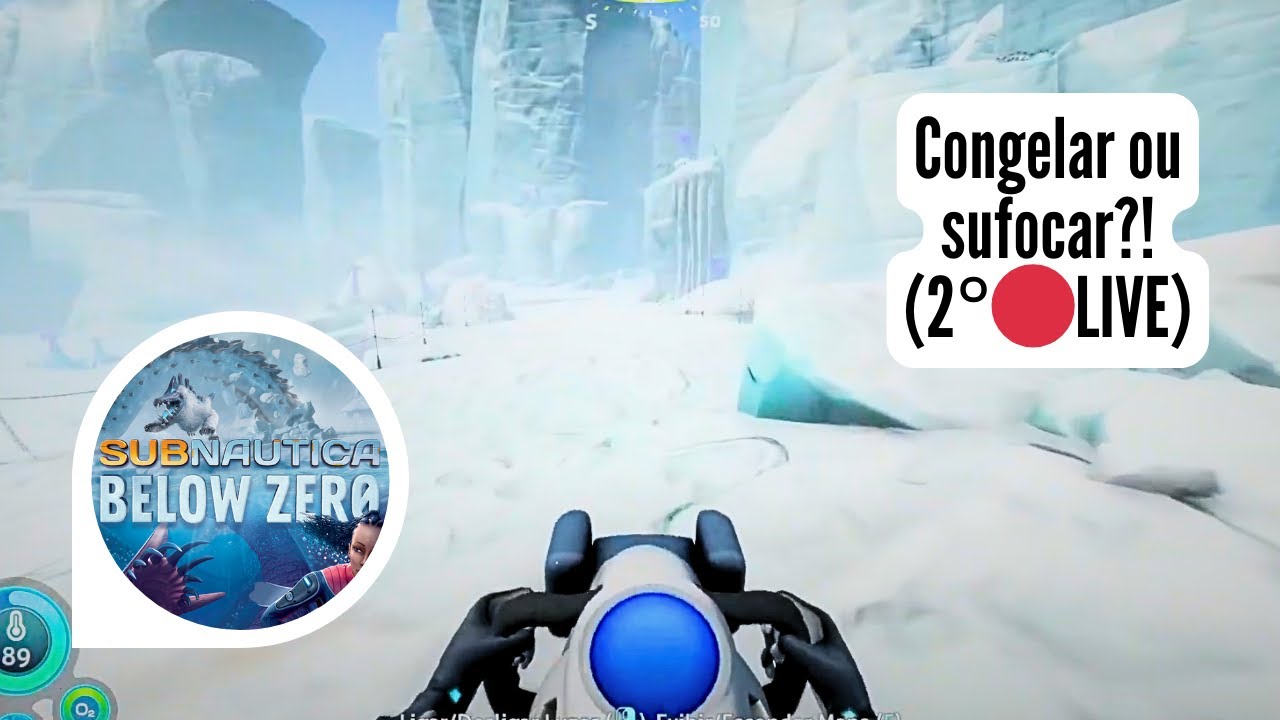 🔴 LIVE | Subnautica Bellow zero #2: Sobrevivendo no gelo gelado - YouTube
