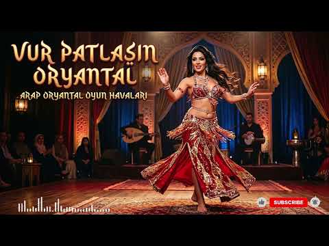 Vur Patlasın Oryantal | Hareketli Oryantal – Düğün, Kına & Nişan Eğlencesi