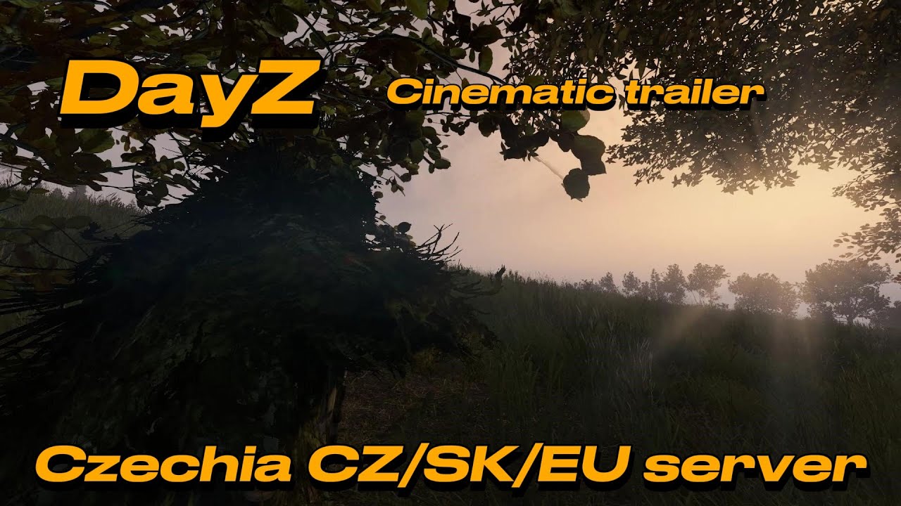 Epic DayZ cinematic !!! Czechia CZ/SK/EU server trailer - YouTube