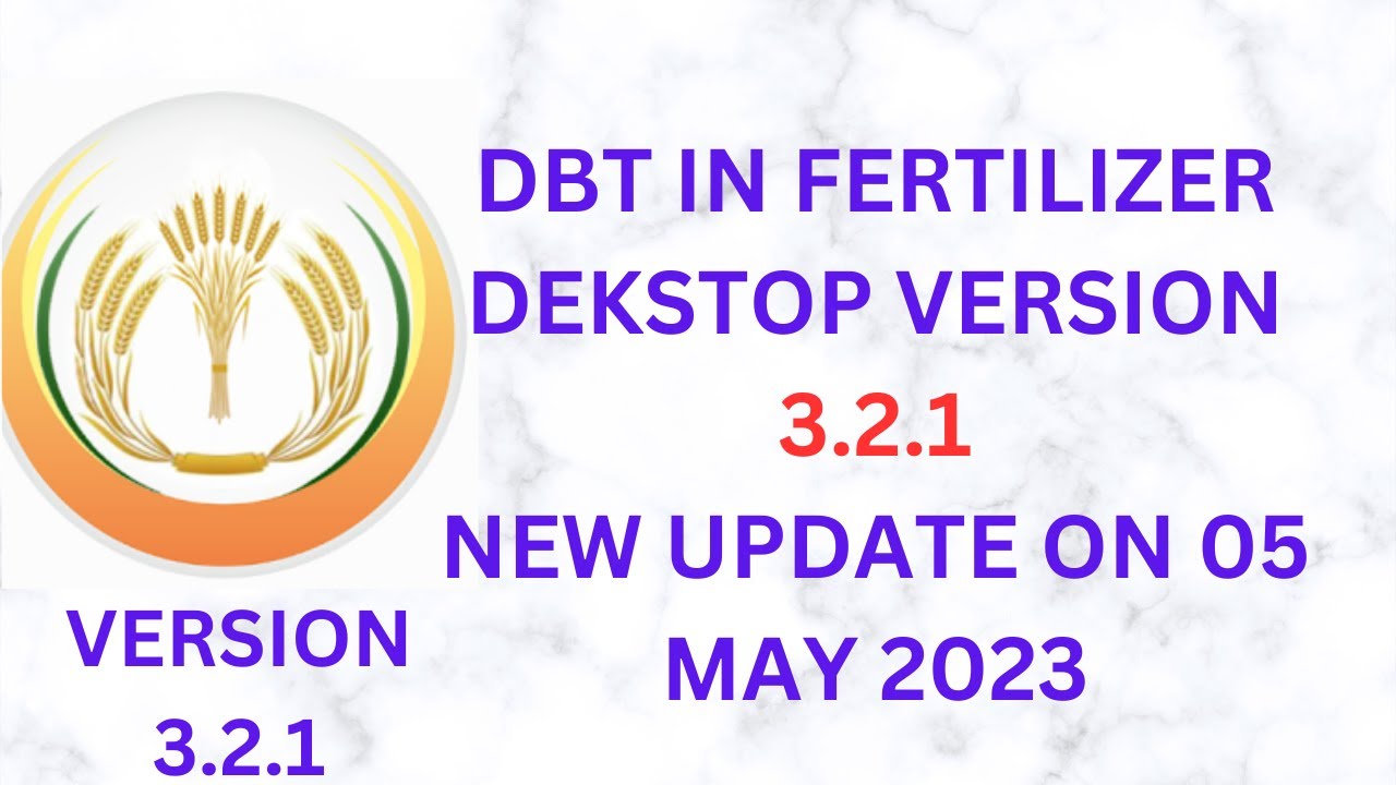 How to Download Dbt in fertilizer desktop version 3.2.1 !! - YouTube