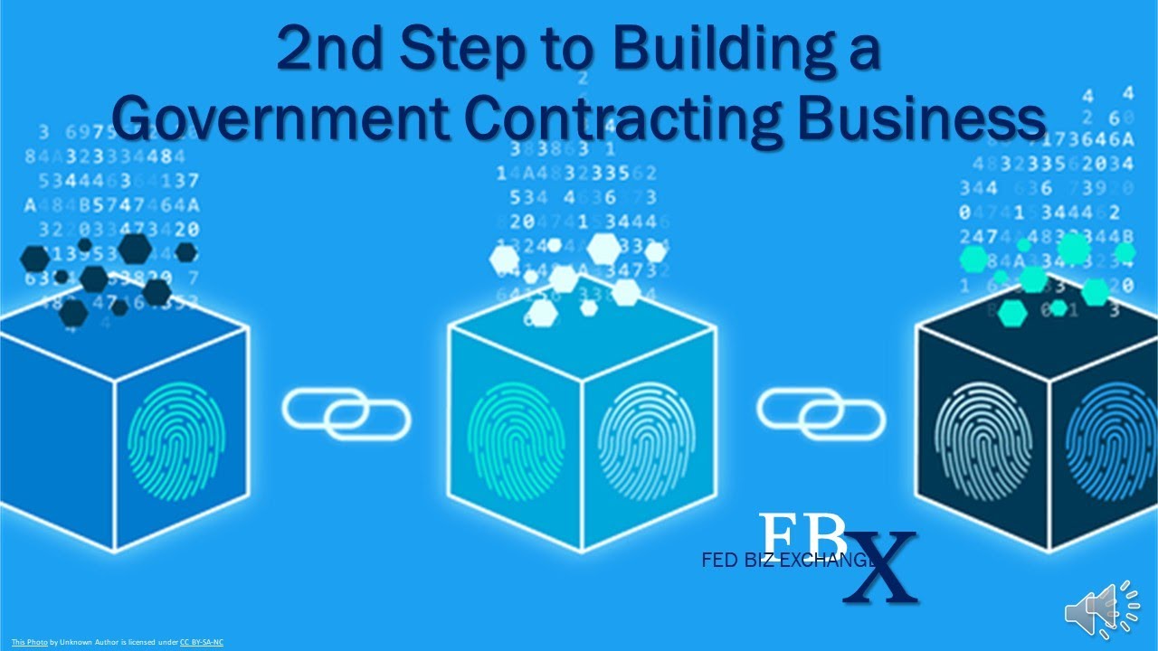 2nd Step to [Building a Government Contracting Business] Find Exactly ...
