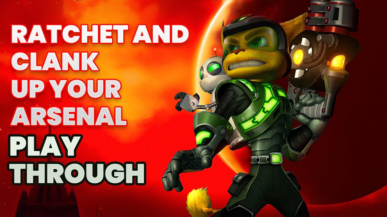 The Final Battles. DarkPrince Plays Ratchet and Clank Up Your Arsenal ...