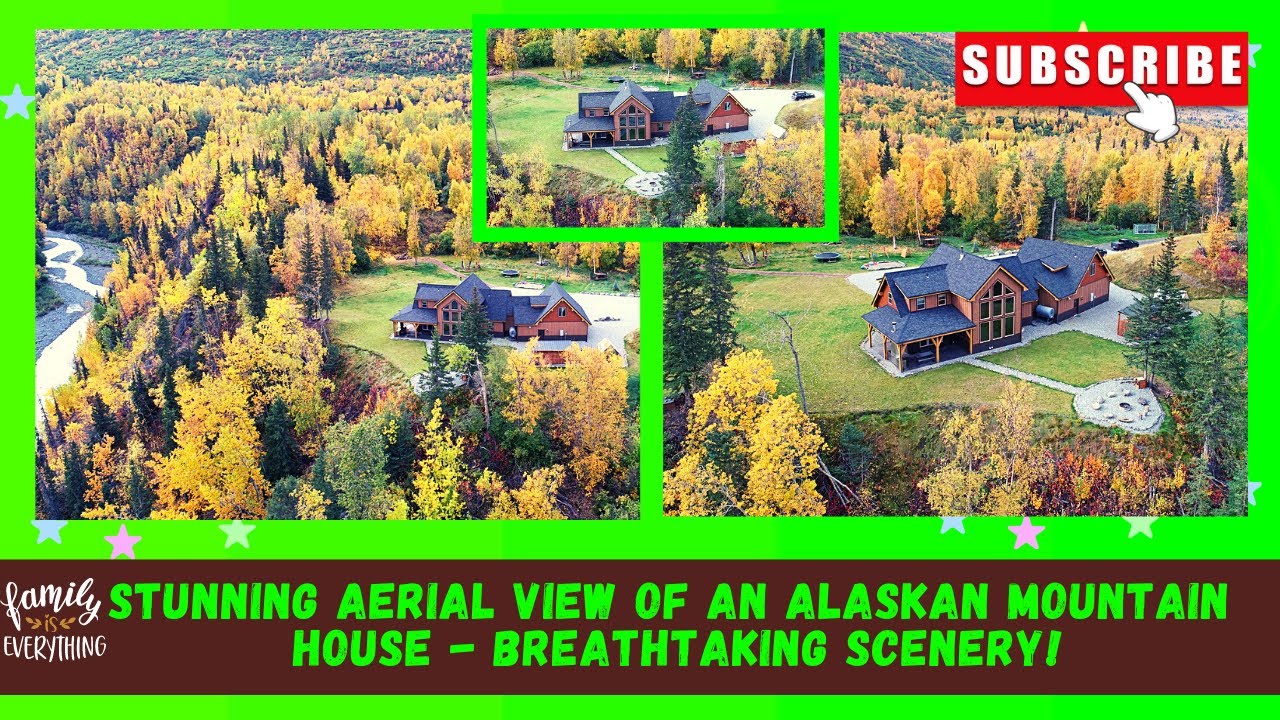 Dream Home in Alaska: Aerial Tour & Mountain Views #aerial #alaska # ...