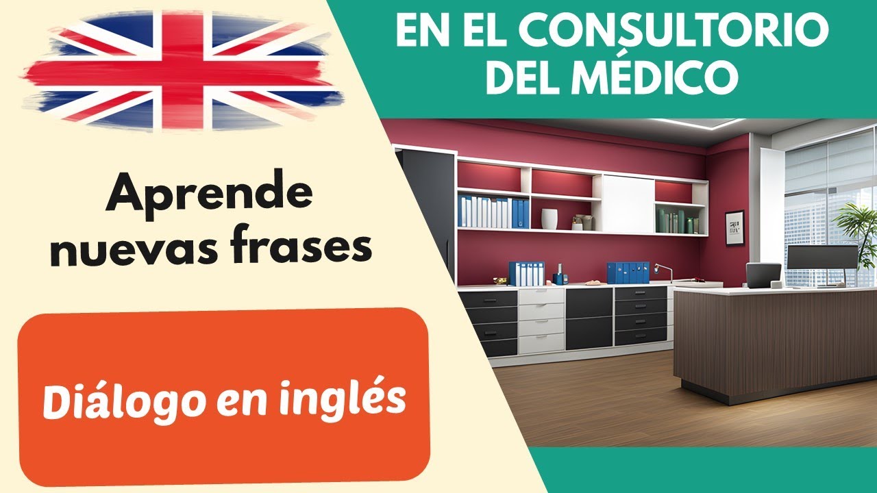 En el consultorio del médico, Diálogo simple, conversación en inglés ...