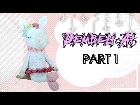 Pembeli At // Part 1// #amigurumi