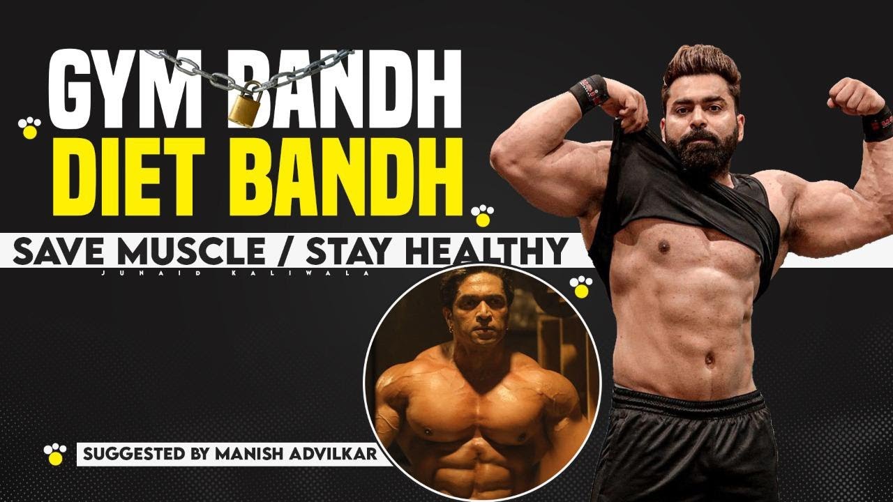HOW TO SAVE MUSCLE MASS & STAY HEALTHY | Special Request by MANISH ...