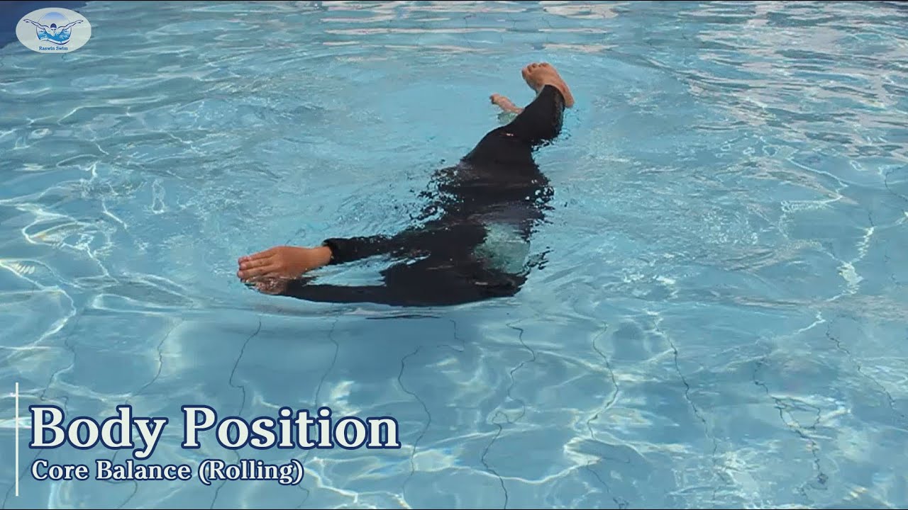 SWIMMING BODY POSSITION - Core Balance Rolling - YouTube