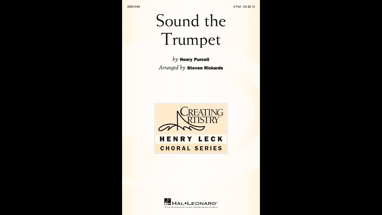 Sound the Trumpet (2-Part Choir) - Arranged by Steven Rickards - YouTube