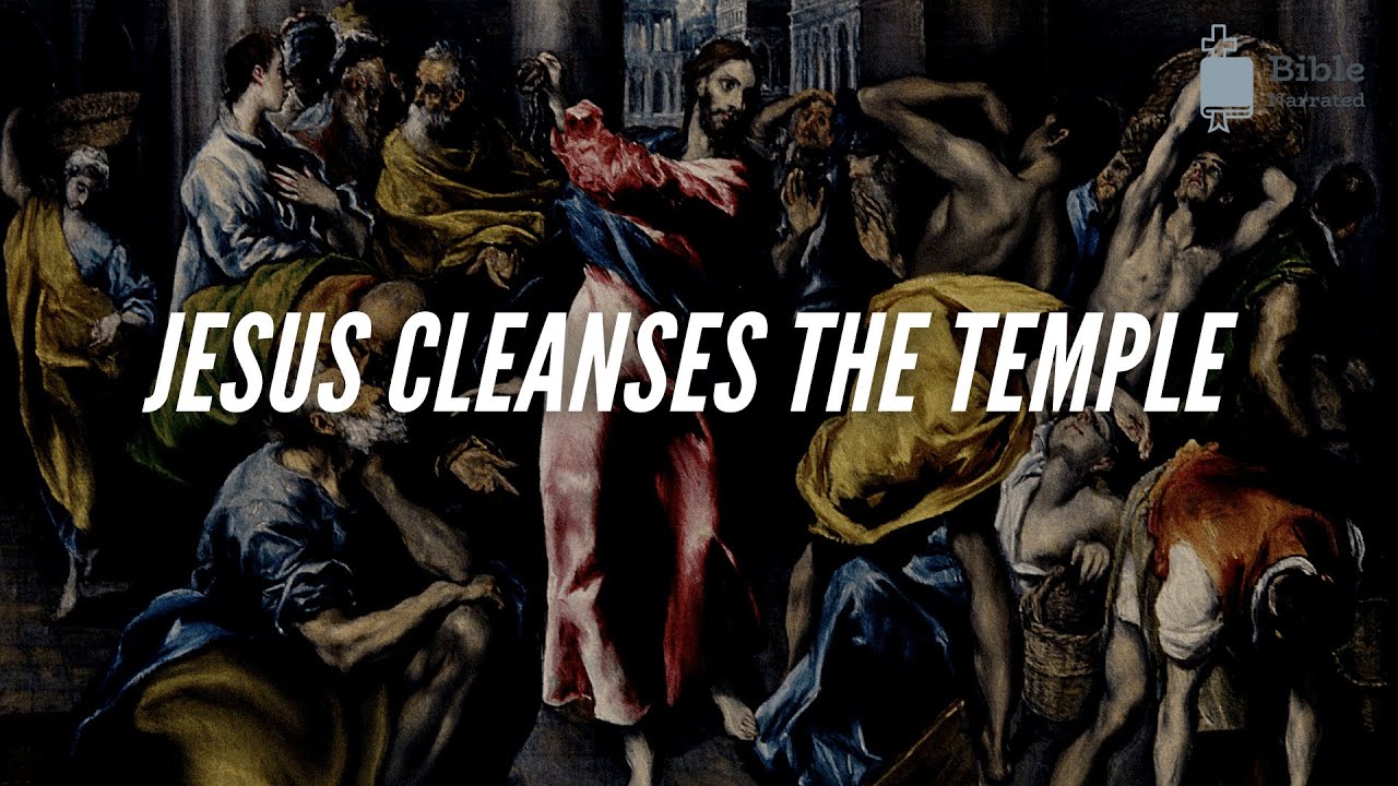 Jesus Cleanses The Temple! (Narrated) - YouTube