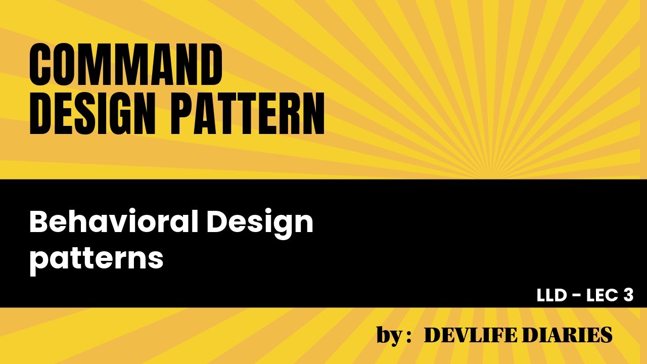 Command Design Pattern Explained with Real-Life Examples | LLD Tutorial ...