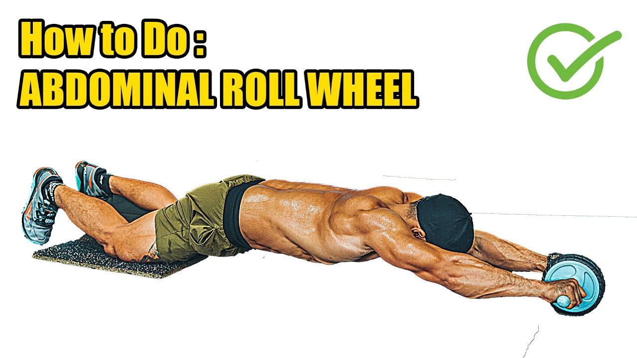 HOW TO DO ABDOMINAL ROLL WHEEL - 510 CALORIES PER HOUR ( Body weight of ...