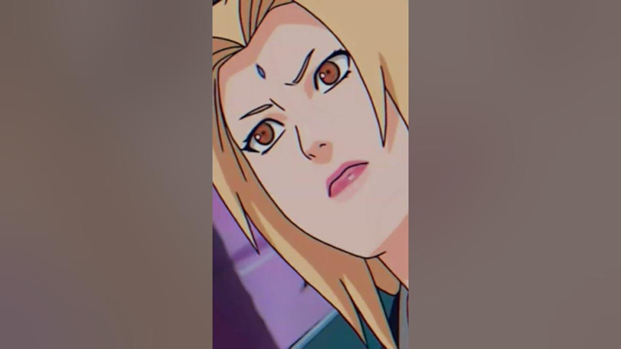 Lady Tsunadeeee Anime Edit Ladytsunadenaruto Youtube