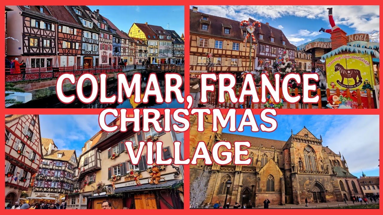 COLMAR France | Exploring Christmas Village - YouTube
