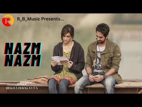 Nazm Nazm Cover song | Piano, lyrics With Singing | Rekha Bhogayta ...
