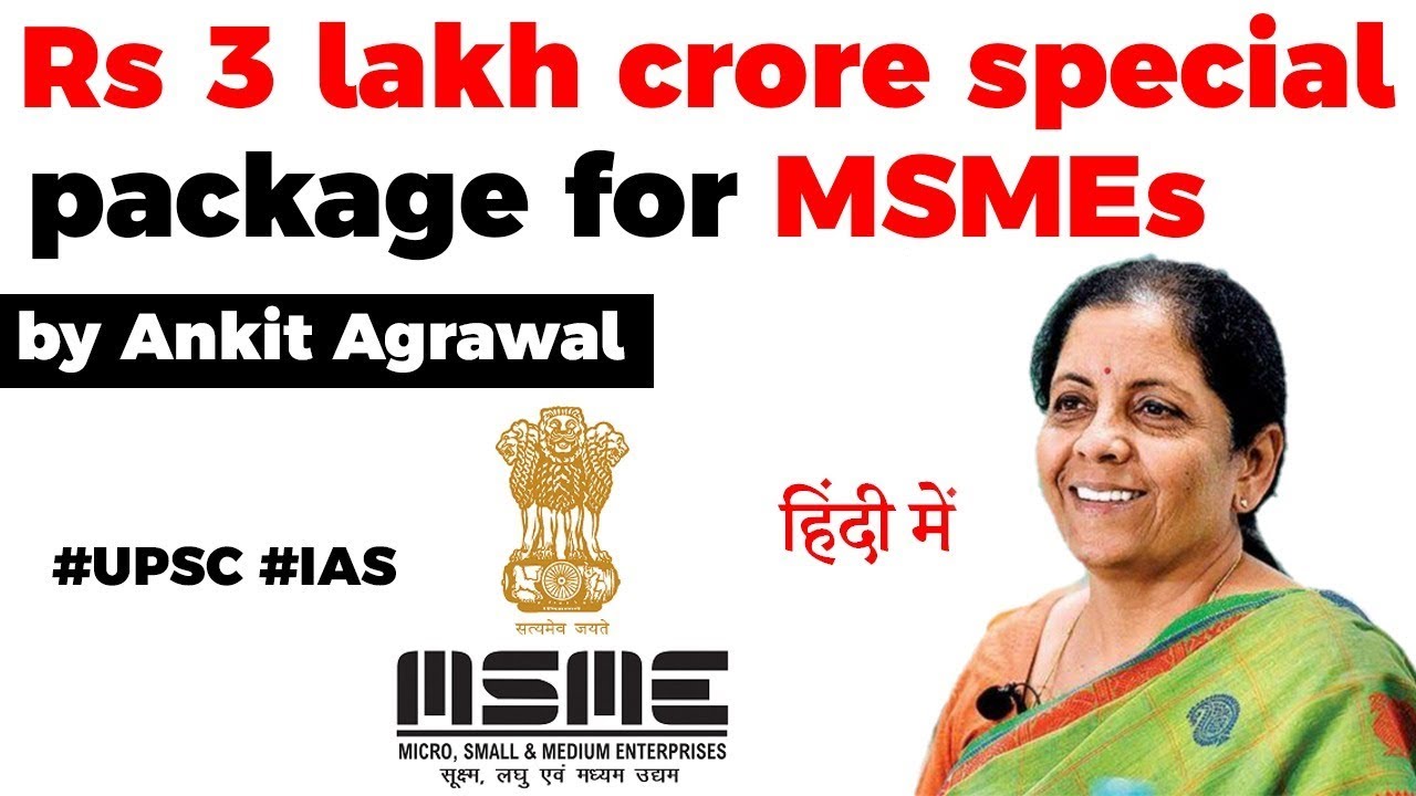 Government Announces Rs 3 Lakh Crore Economic Package For MSMEs government-announces-rs-3-lakh-crore-economic-package-for-msmes