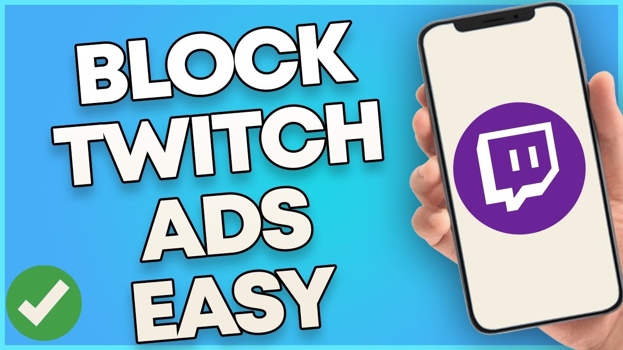 How To Block Twitch Ads 2023 (Easy) - YouTube