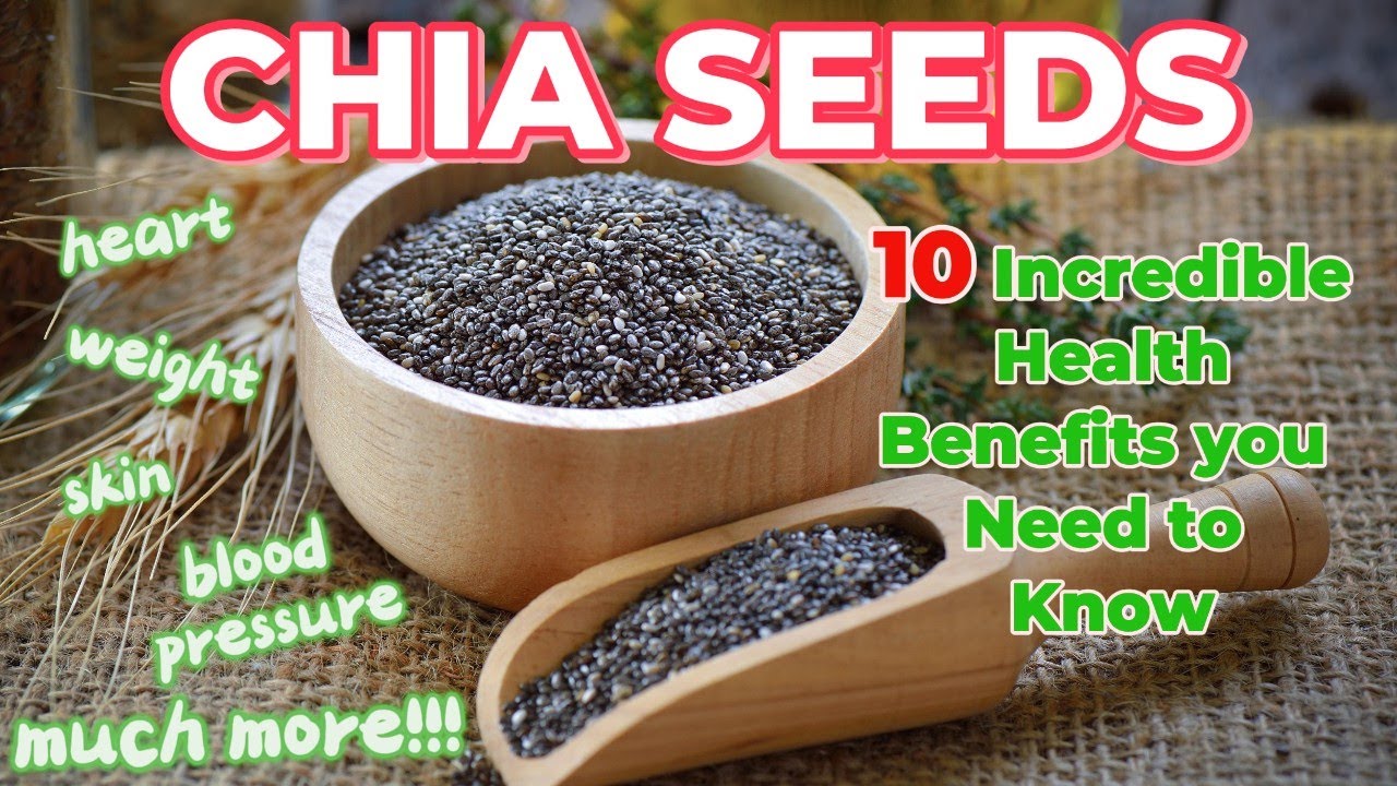 Top 10 Reasons Why Chia Seeds Are a Health Superfood - YouTube