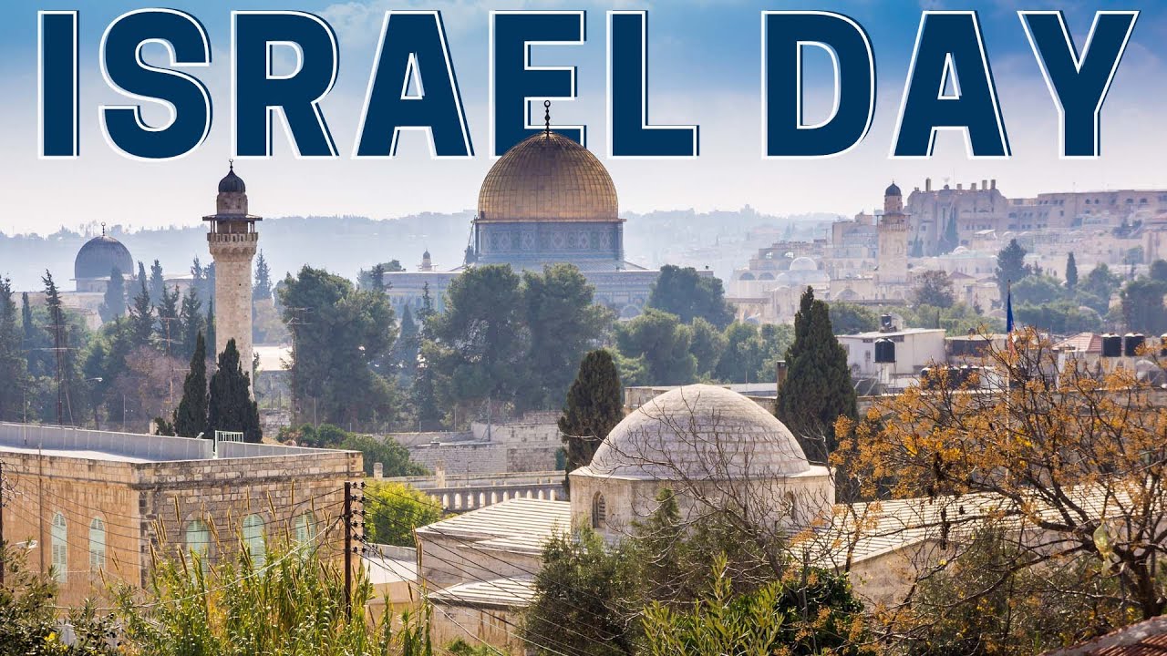 Israel Day // Why Christians Should Support the Jewish State of Israel ...