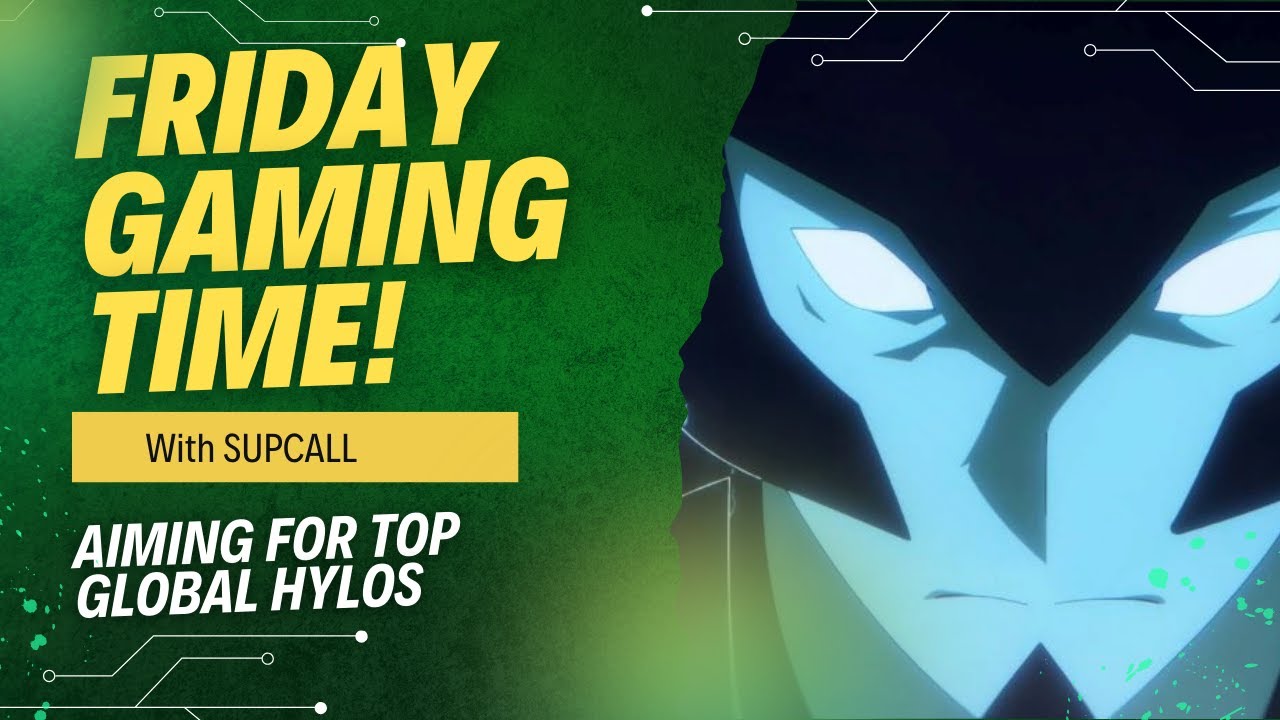 TARA ML, FRIDAY GAMING TIME! HYLOS MAIN | SUPCALL - YouTube