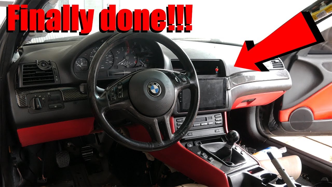 MY DASHBOARD IS COMPLETE!! - REBUILDING MY BMW E46 INTERIOR PT. 12 ...
