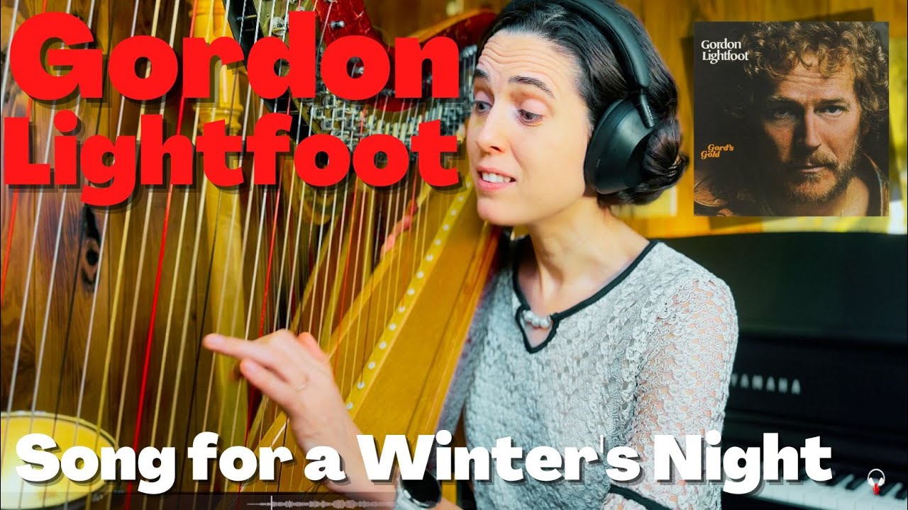 Gordon Lightfoot, Song for a Winter's Night - A Classical Musician’s ...