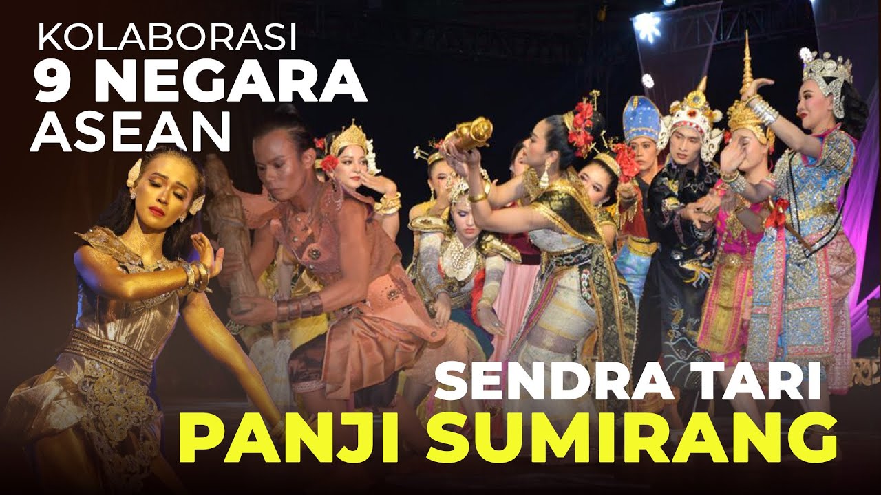 SENDRA TARI PANJI SUMIRANG KOLABORASI 9 NEGARA ASEAN I THE ASEAN PANJI ...