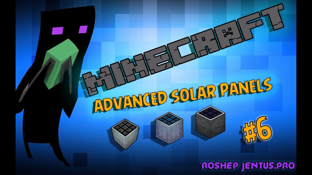 Minecraft Adwanced Solar Panel - Выпуск #6 (Улучшенные Солнечные панели ...
