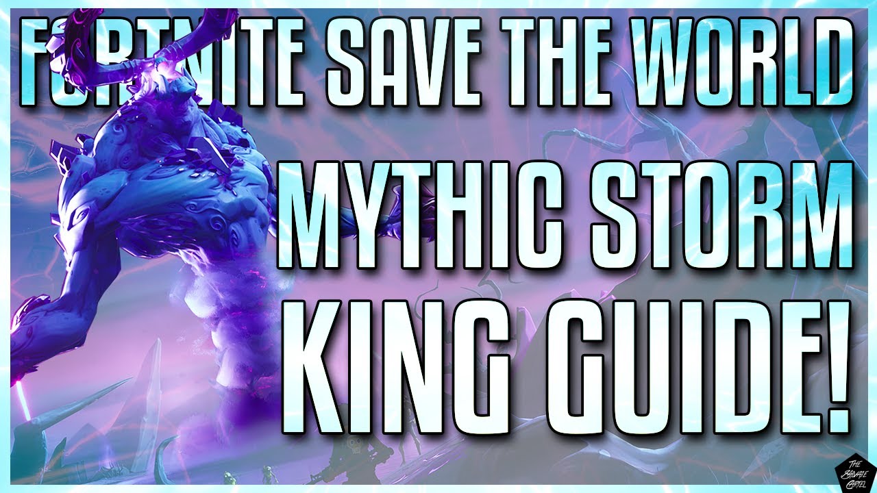 FORTNITE STW: MYTHIC STORM KING GAMEPLAY GUIDE & TIPS YOU NEED TO APPLY ...