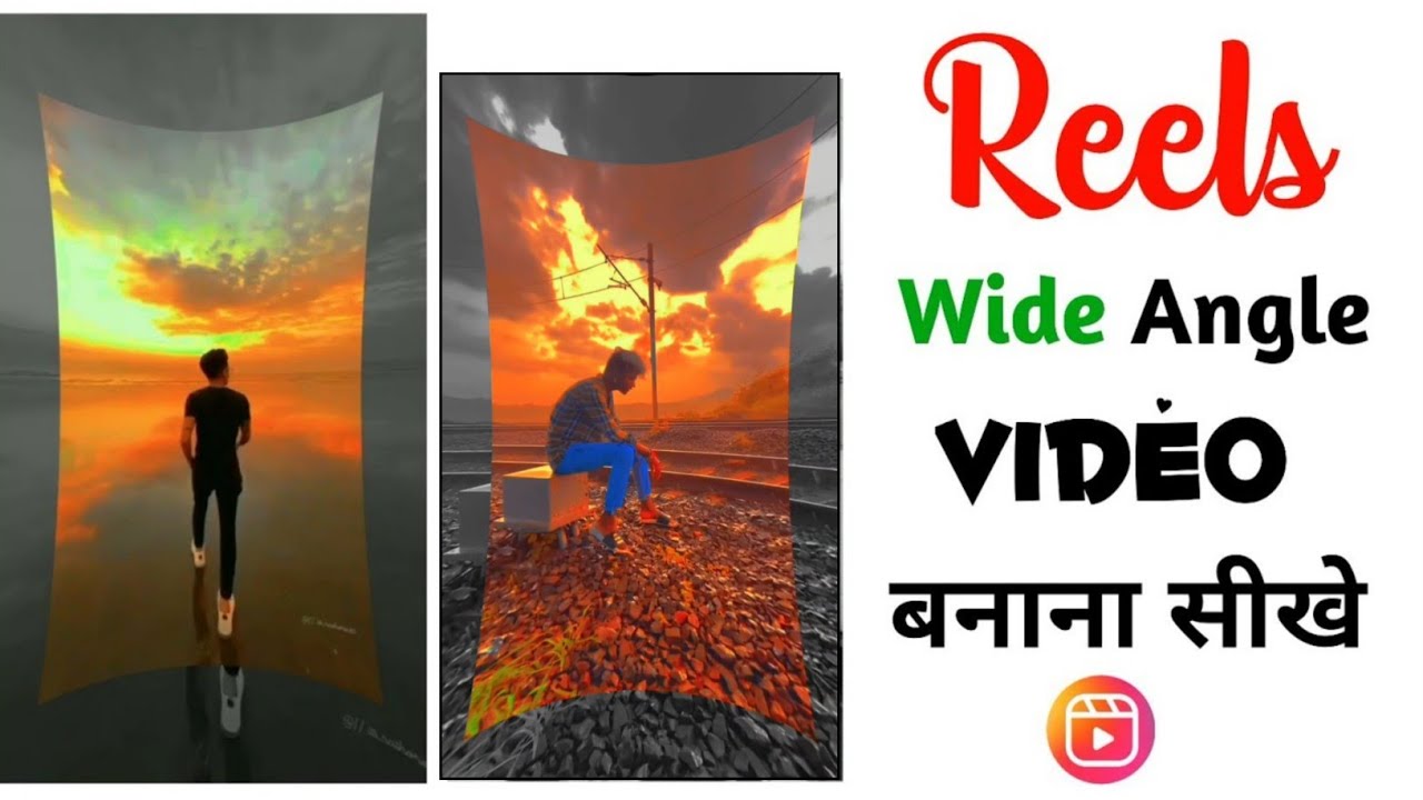 How To Make Ultra Wide Angle Video For Reels | Instagram Reels Wide ...