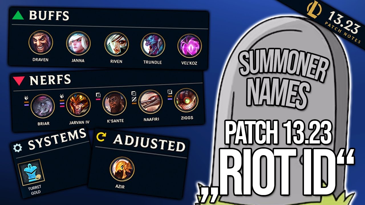 Ist das wirklich nötig Riot? | Patch Notes Rundown 13.23 Rundown von ...