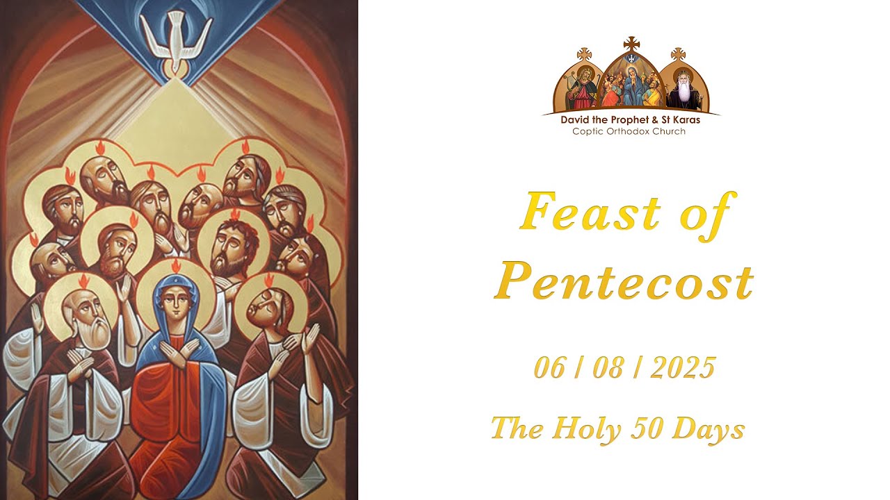 Feast of Pentecost Liturgy - 06/08/2025 - YouTube