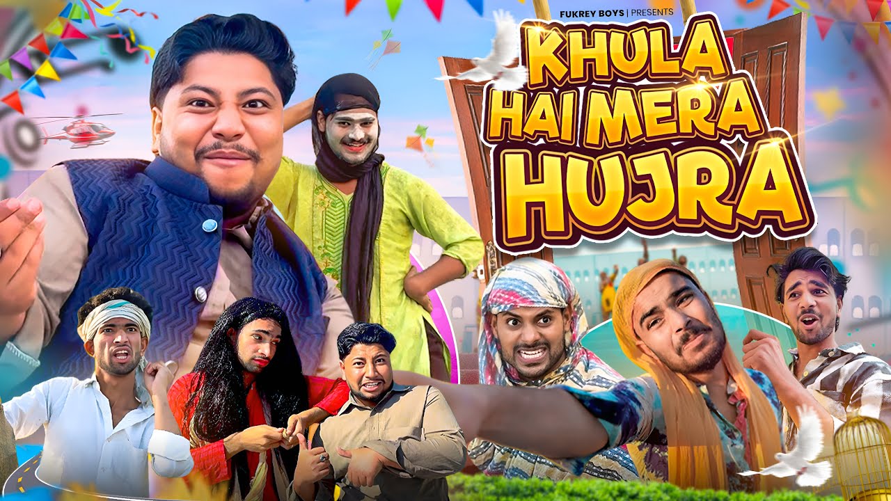 KHULA HAI MERA HUJRA | OFFICIAL MUSIC VIDEO || FUKREYBOYZ0 - YouTube