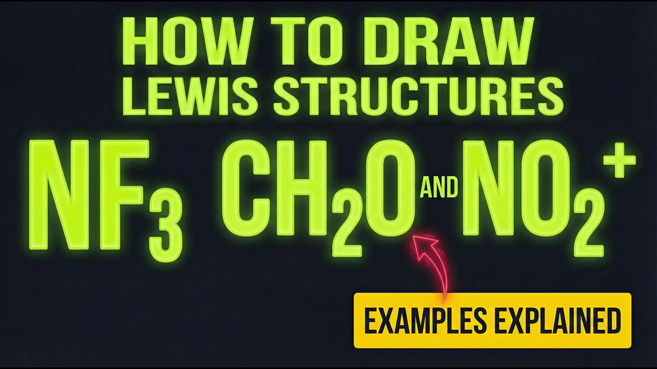 How to Draw Lewis Structures Step by Step | NF₃, CH₂O & NO₂⁺ Explained ...