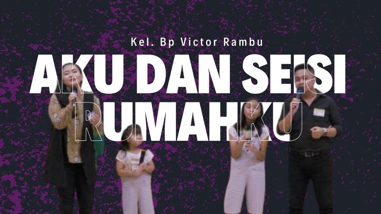 Persembahan Pujian | "AKU DAN SEISI RUMAHKU" | Keluarga Bp. Victor Rambu | 27 Oktober 2024 - YouTube