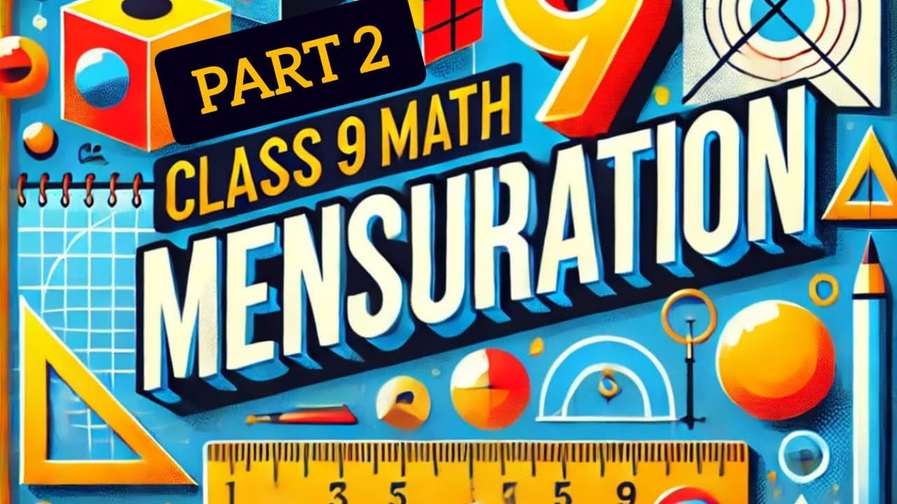 Maths | Mensuration | Class 9 | Part 2 | NCERT | CBSE | - YouTube