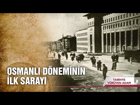 İstanbul'da İnşa Edilen İlk Saray Şu An Ne Olarak Hizmet Veriyor? - Tarihte Yürüyen Adam