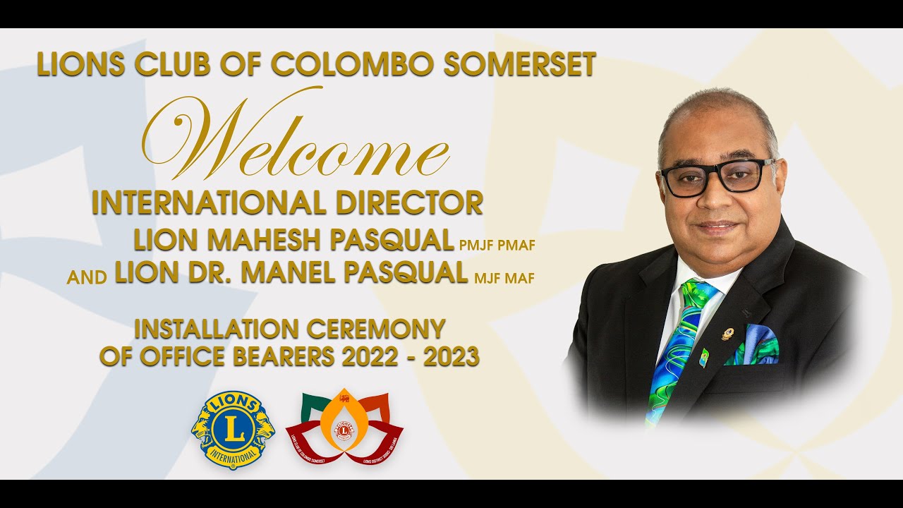 International Director Welcome & Installation of Office Bearers 2022/ ...