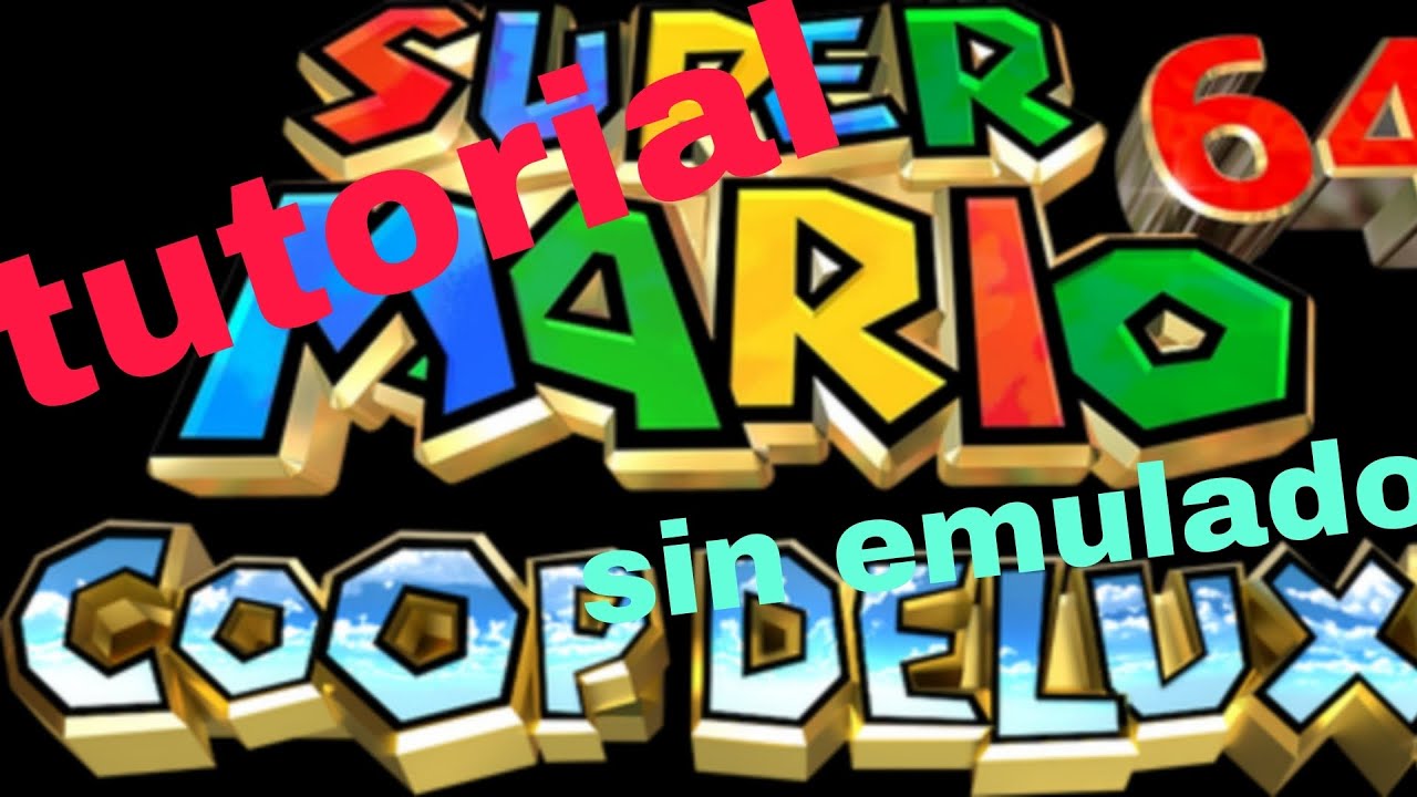 OTRO TUTORIAL BIEN FRESCO DE COMO INSTALAR SM64 EX COOP DX SIN EMULADOR🥵 - YouTube