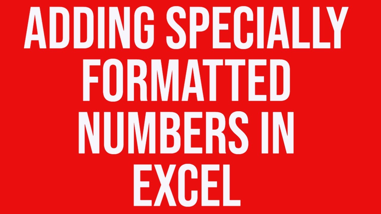 Adding Special Numbers In Excel YouTube adding-special-numbers-in-excel-youtube