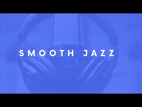 Sunday Smooth Jazz Best #SmoothJazz (#Music) - YouTube