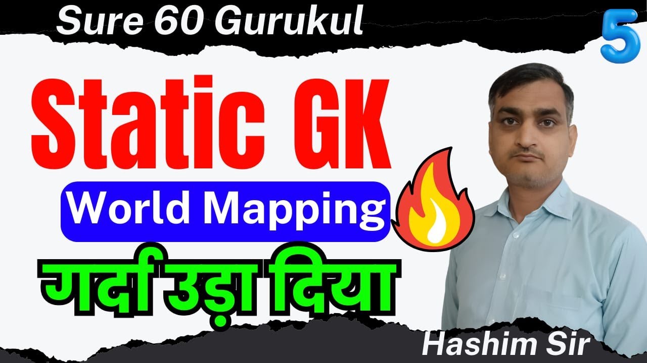 Static GK world Mapping Class-5 by Hashim Sir || Sure 60 Gurukul #sure ...