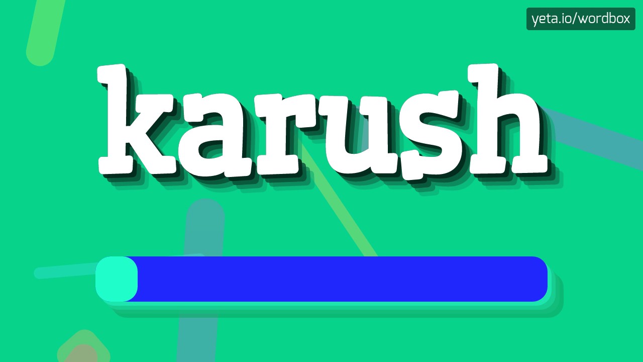 KARUSH - HOW TO PRONOUNCE IT!? - YouTube
