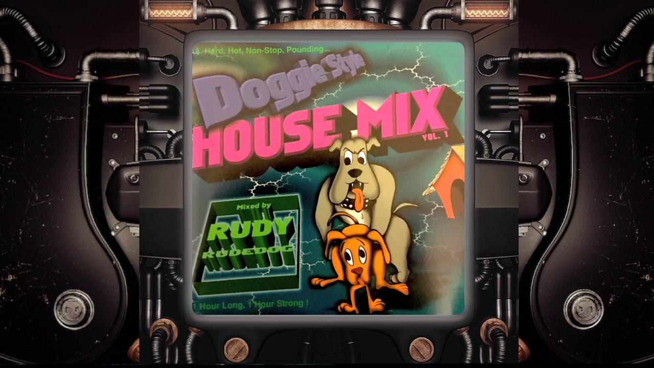 Rudy Rude Dog "Doggie Style House Mix" (1998) - YouTube