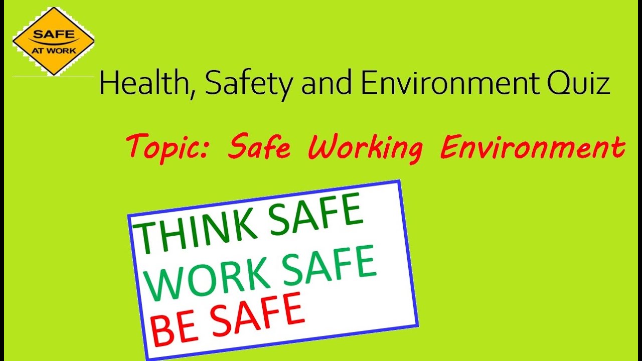 Quiz 2 Safe working Environment I Health, Safety and Environment - YouTube