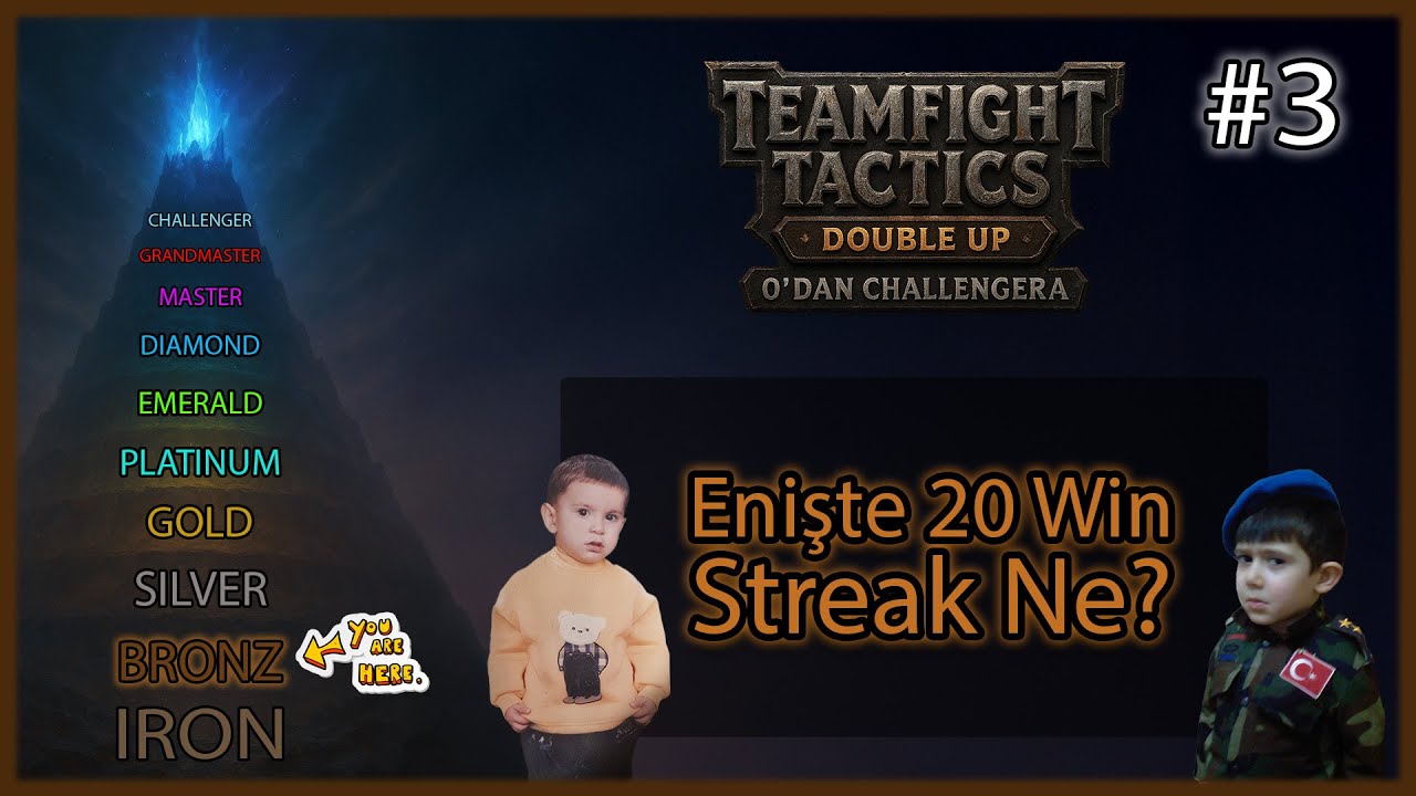 Enişte 20 Win Streak Ne? | TFT Double Up 0'dan CHALLANGER'A #3 - YouTube