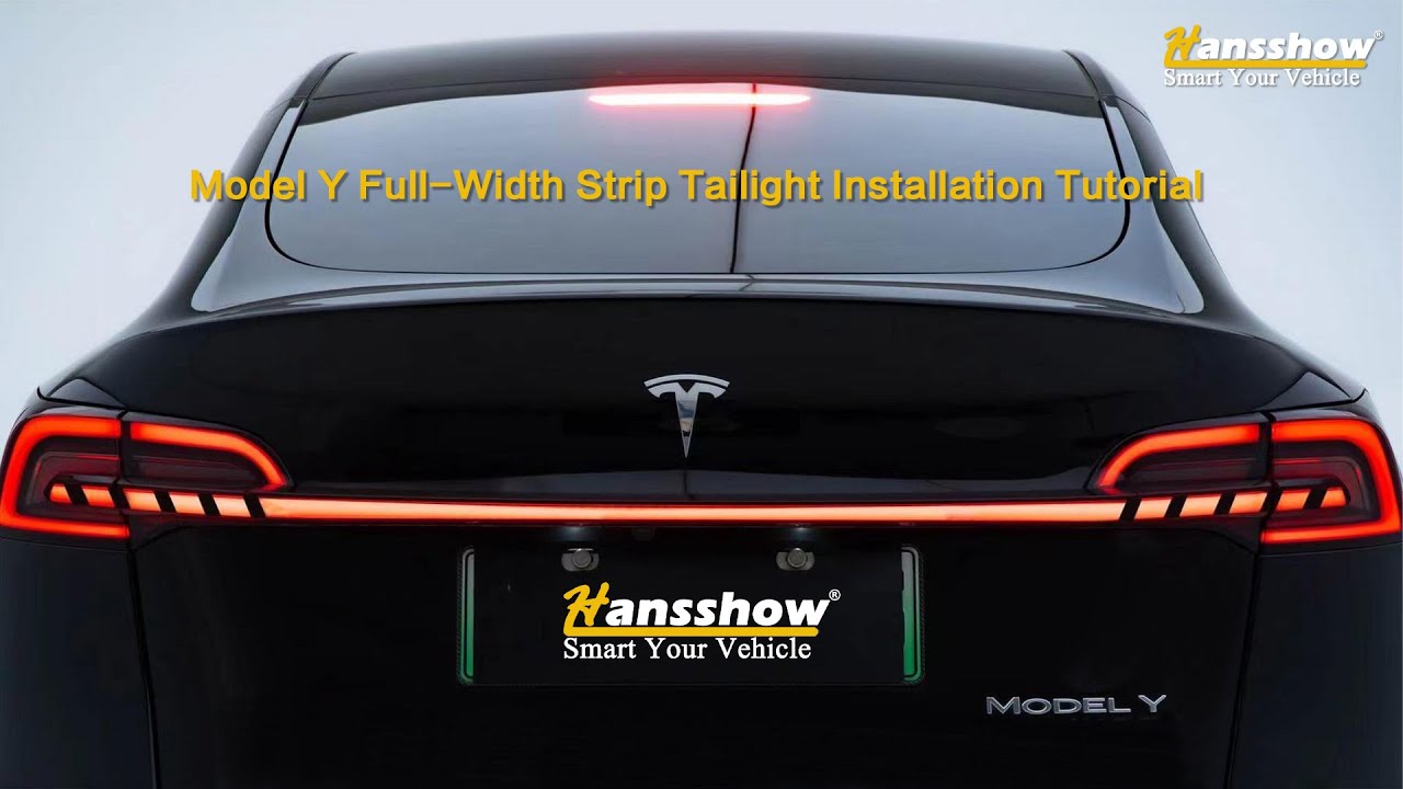 Model Y Full-Width Strip Tailight Installation Tutorial #hansshow # ...
