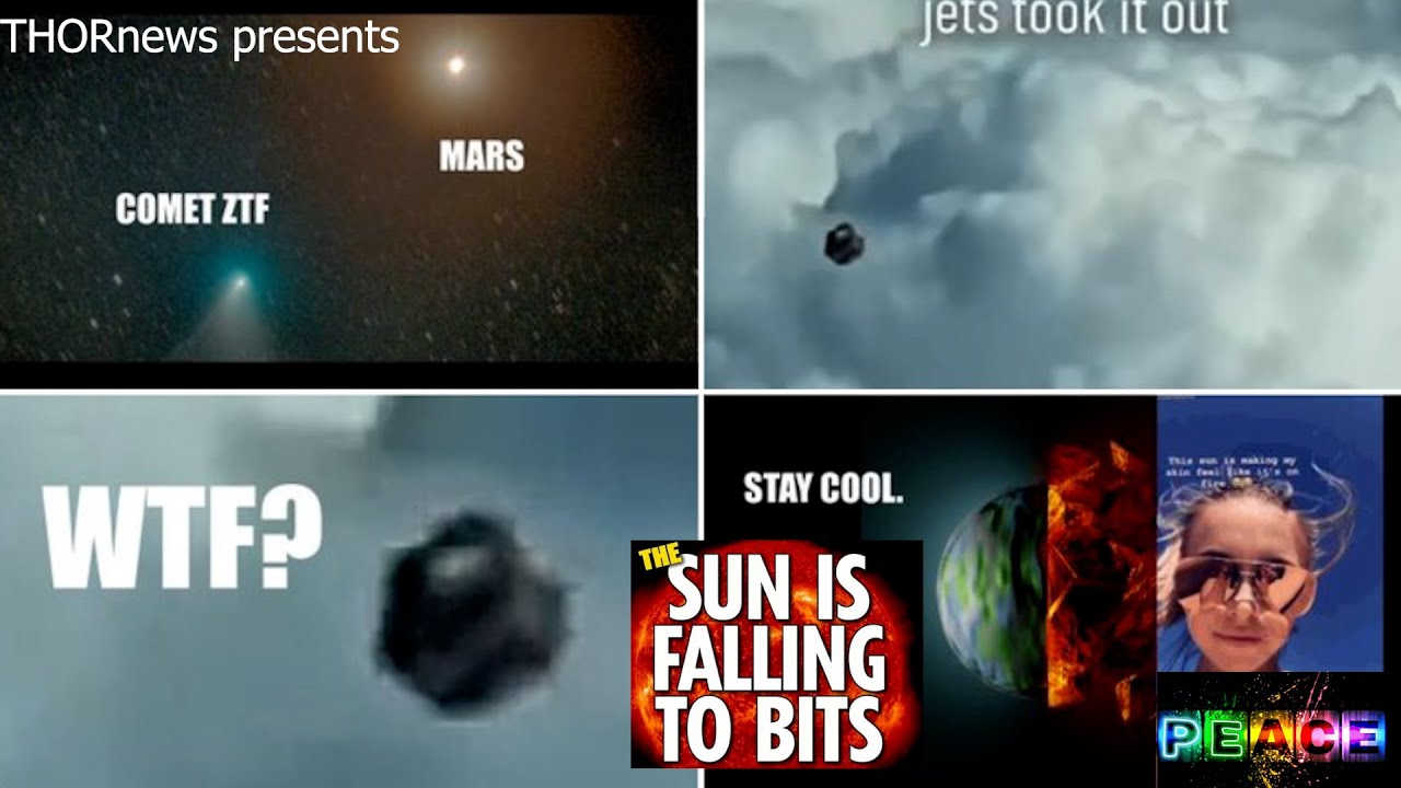 WTF! Jets shot down a UFO*? and "The Sun is falling to bits!" WTF ...